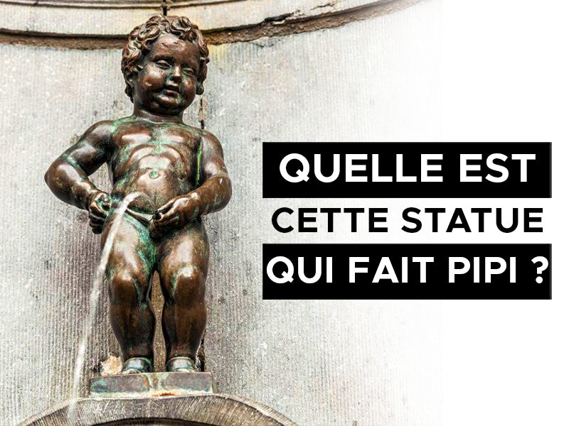 Quelle est cette Célèbre Statue qui fait Pipi ? | Ma Statue France